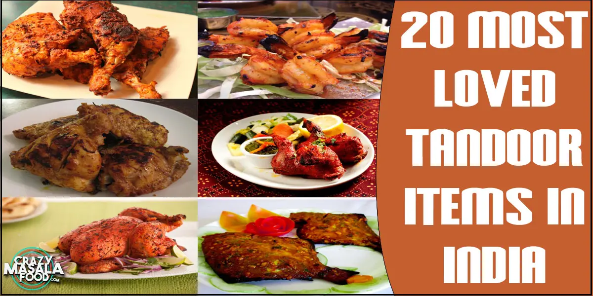 20 Most Loved Tandoor Items In India! - Crazy Masala Food