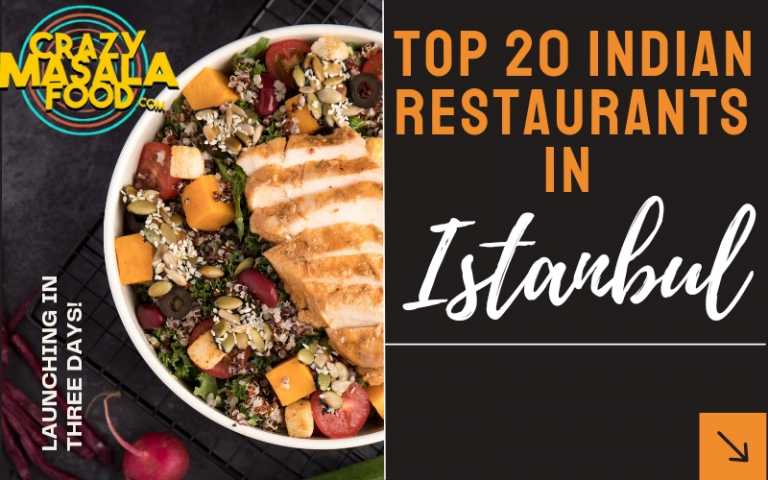 Top 20 Indian Restaurants In Istanbul - Crazy Masala Food