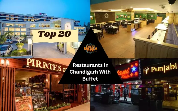 Top 20 Restaurants In Chandigarh With Buffet - Crazy Masala Food