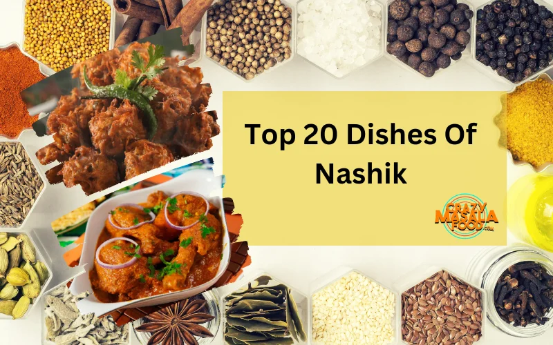 Top 20 Dishes Of Nashik - Crazy Masala Food